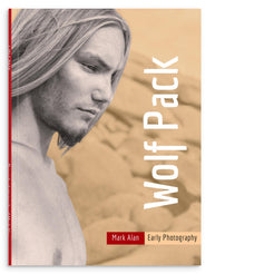 Wolf Pack - Book (The early photography of Mark Alan) – The Male Muse Store